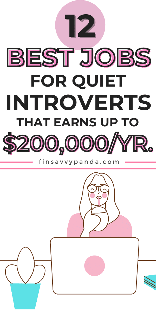 16 Best Jobs for Introverts Who Love to Work Alone - FinSavvy Panda