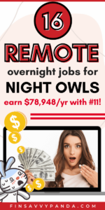 21 Best Overnight Remote Jobs for Night Owls - FinSavvy Panda