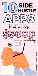 10 Best Side Hustle Apps to Make Money: Cash In On-the-Go! - FinSavvy Panda