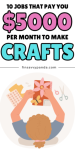10 Crafting Jobs You Can Do From Home - FinSavvy Panda