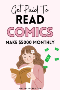 8 Ways to Get Paid To Read Comic Books - FinSavvy Panda