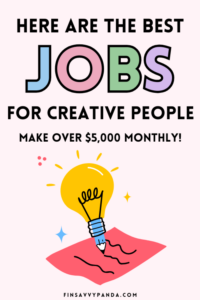 10 Best Jobs for Creative People That Pay Well - FinSavvy Panda